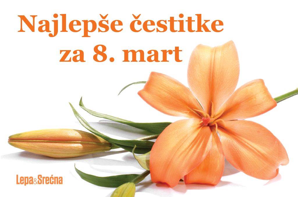 najlepse cestitke za 8 mart | Lepa i srećna